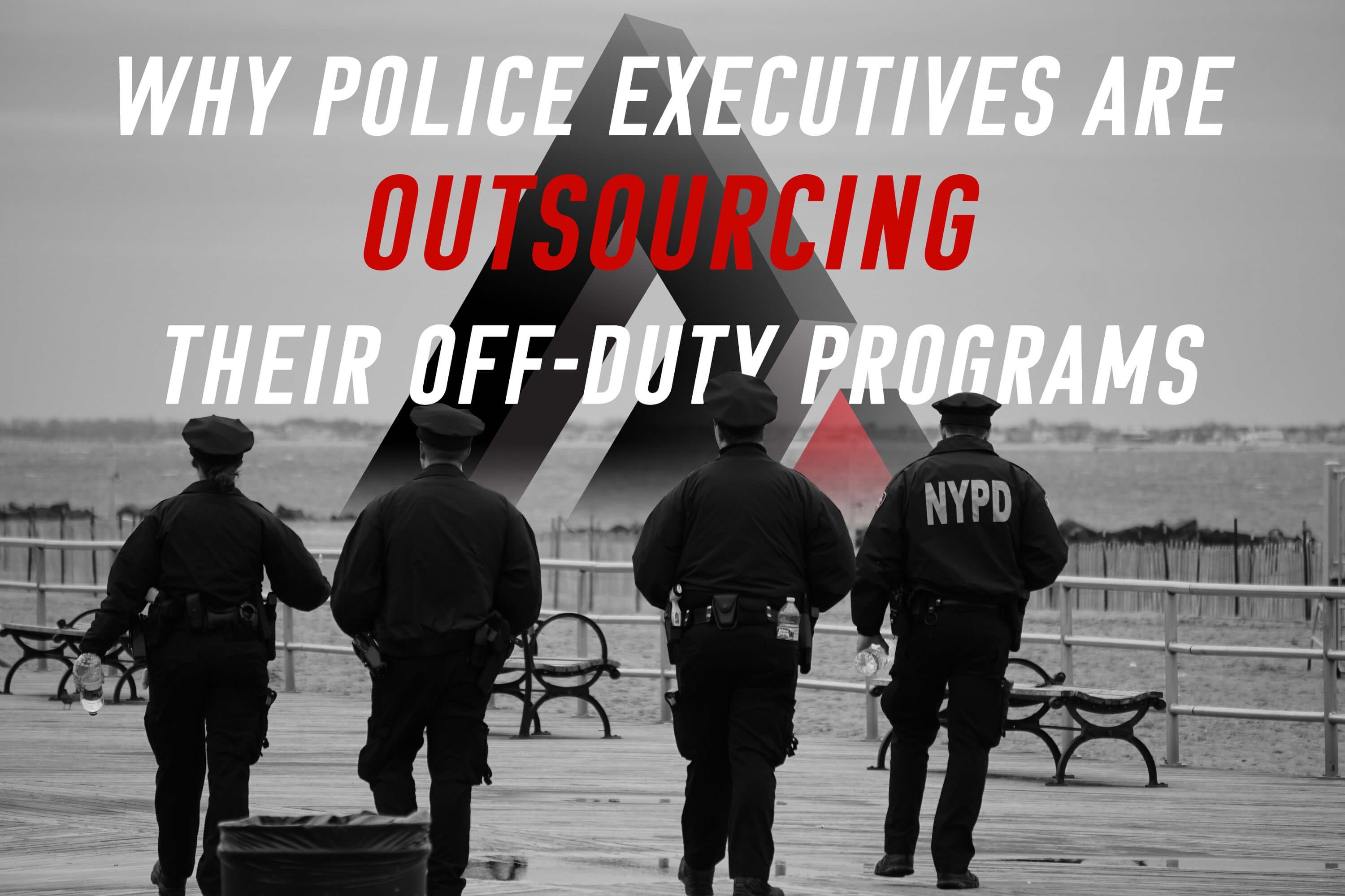Why Police Executives Are Outsourcing Their Off-Duty Programs - Police ...